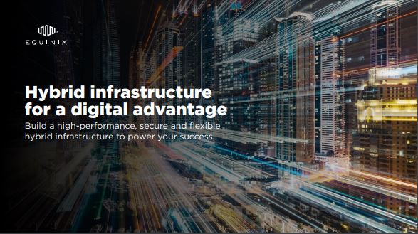 Hybrid infrastructure for a digital advantage