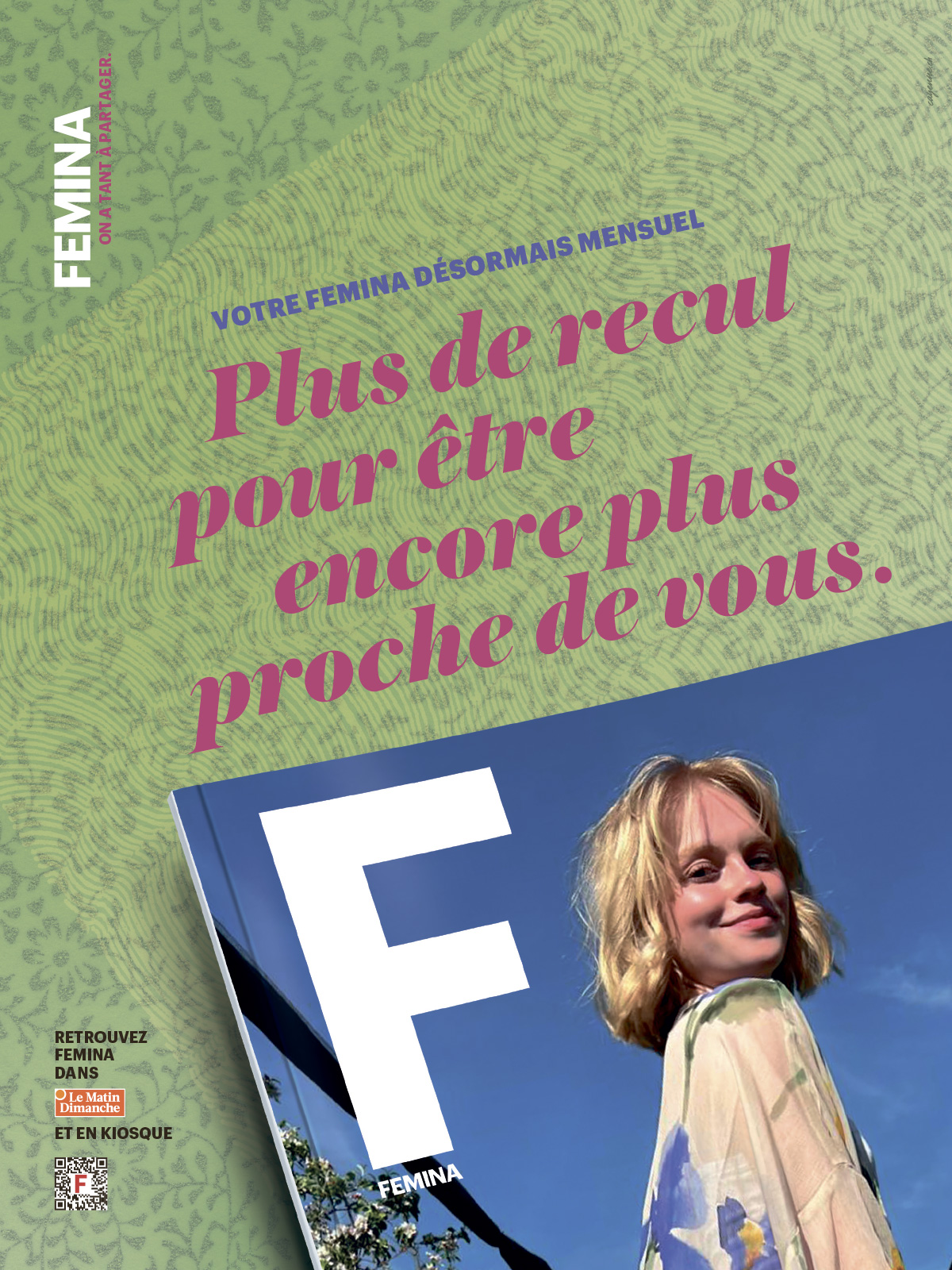 Femina, on a tant à partager.