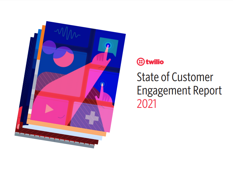 2021 State of Customer Engagement Report