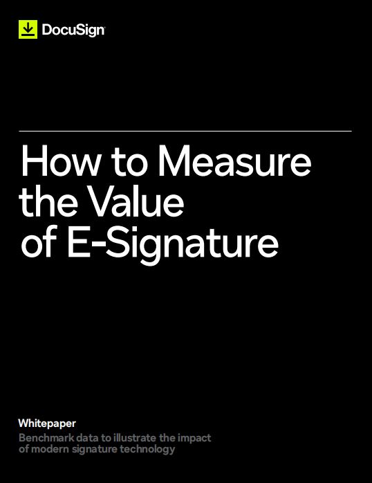 How to Measure the Value of E-Signature