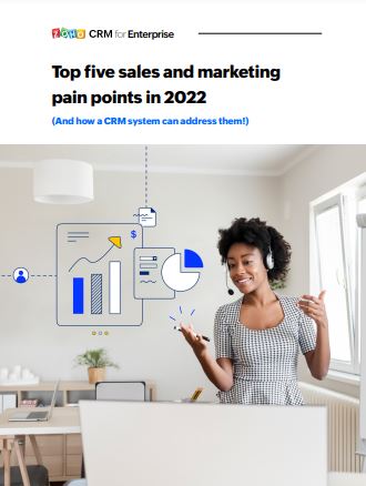 Top five sales and marketing pain points in 2022