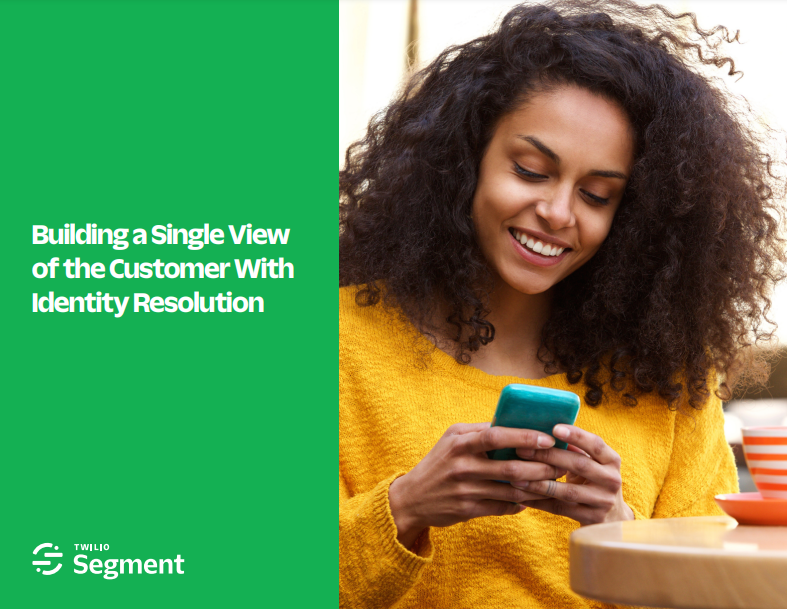 Building a Single View of the Customer With Identity Resolution